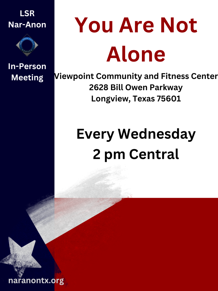 You Are Not Alone Nar-Anon Family Group – Lone Star Region Nar-Anon Family Groups